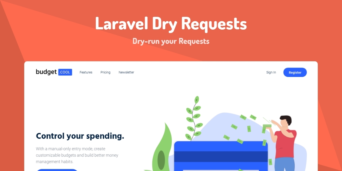 Laravel Dry Requests - Dry-run your Requests - Made with Laravel