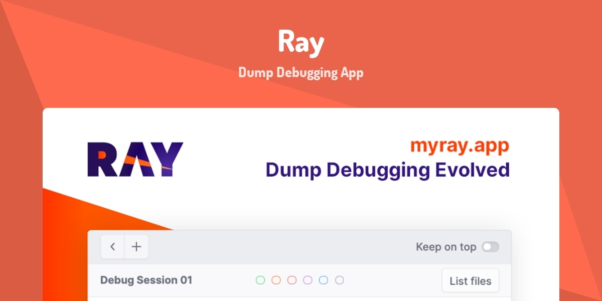 Ray - Dump Debugging App - Made with Laravel