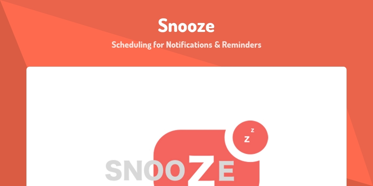 Snooze - Scheduling for Notifications & Reminders - Made with Laravel