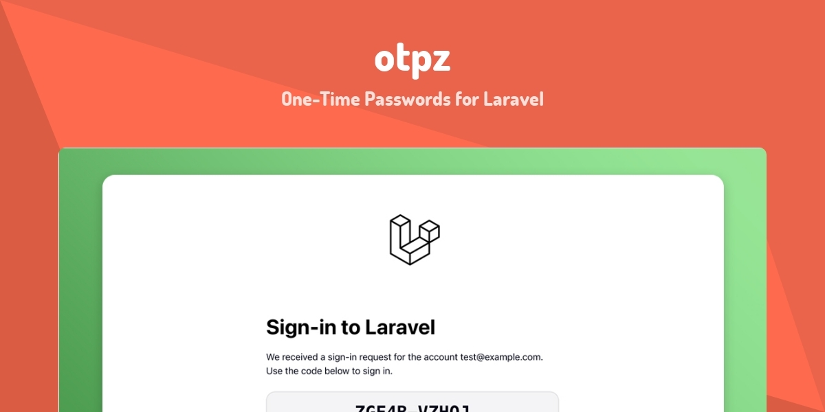 otpz - One-Time Passwords for Laravel - Made with Laravel