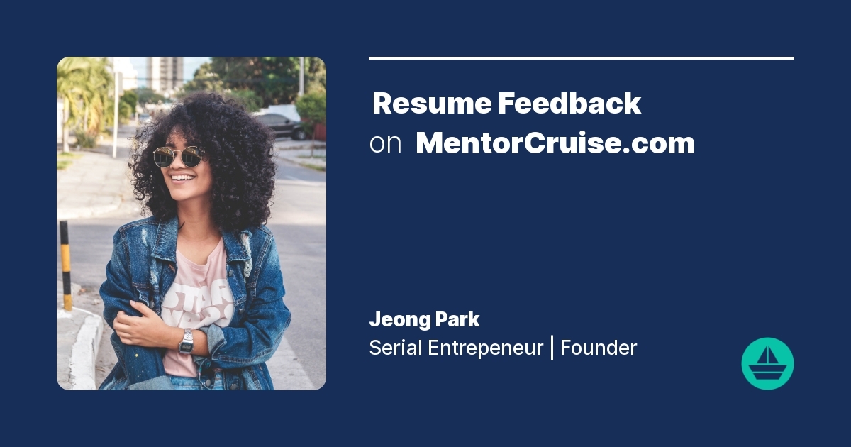 Book Resume Feedback with Jeong Park - MentorCruise