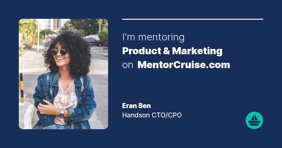 Eran Ben - Product Management Mentor on MentorCruise