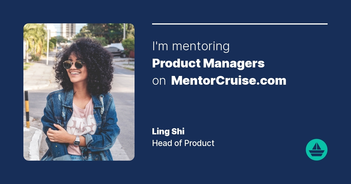 Ling Shi - Product Management Mentor on MentorCruise