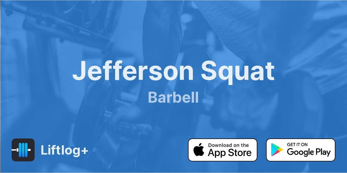 Jefferson Squat | Liftlog+