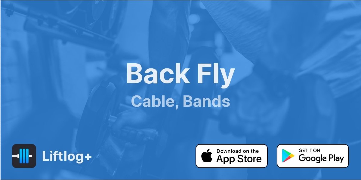 Back Fly | Liftlog+