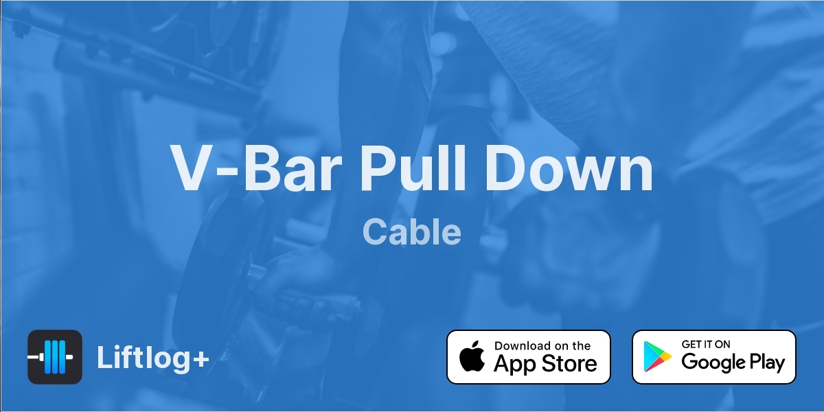 V-Bar Pull Down | Liftlog+