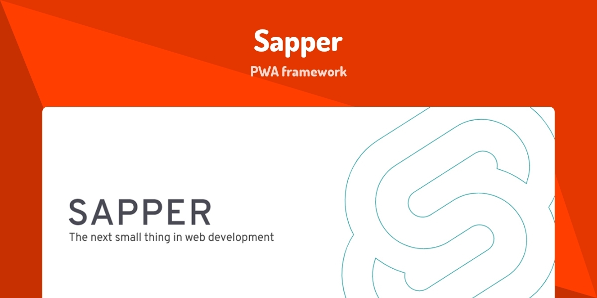 Sapper Pwa Framework Made With Svelte