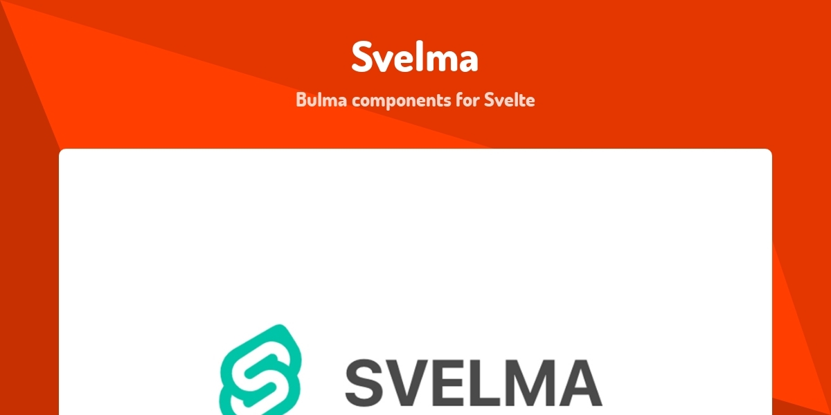 Svelma - Bulma components for Svelte - Made with Svelte