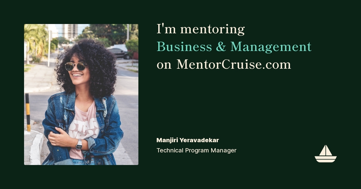 Manjiri Yeravadekar - Technical Program Management Mentor on MentorCruise