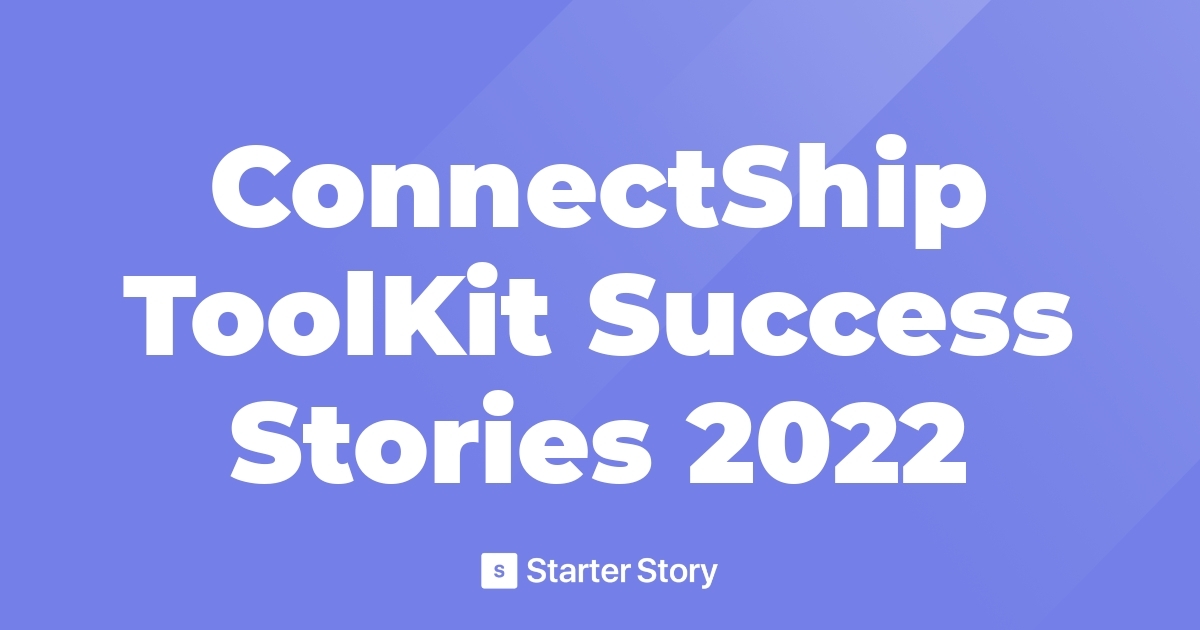ConnectShip ToolKit Success Stories 2022 - Starter Story