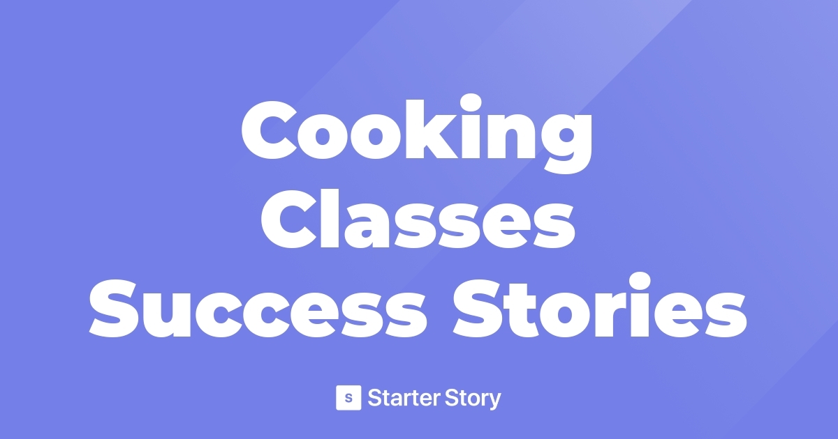 Cooking Classes Success Stories
