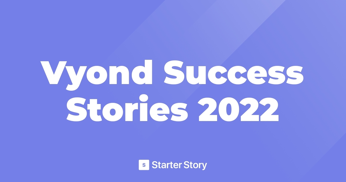 Vyond Success Stories 2022 - Starter Story