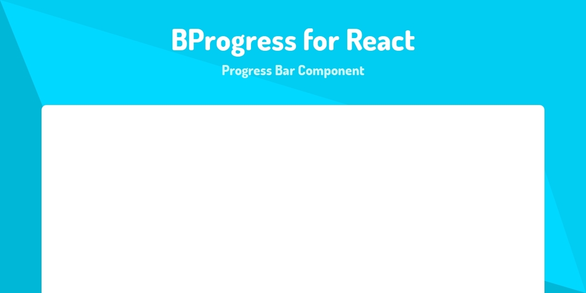 BProgress for React - Progress Bar Component - Made with React.js
