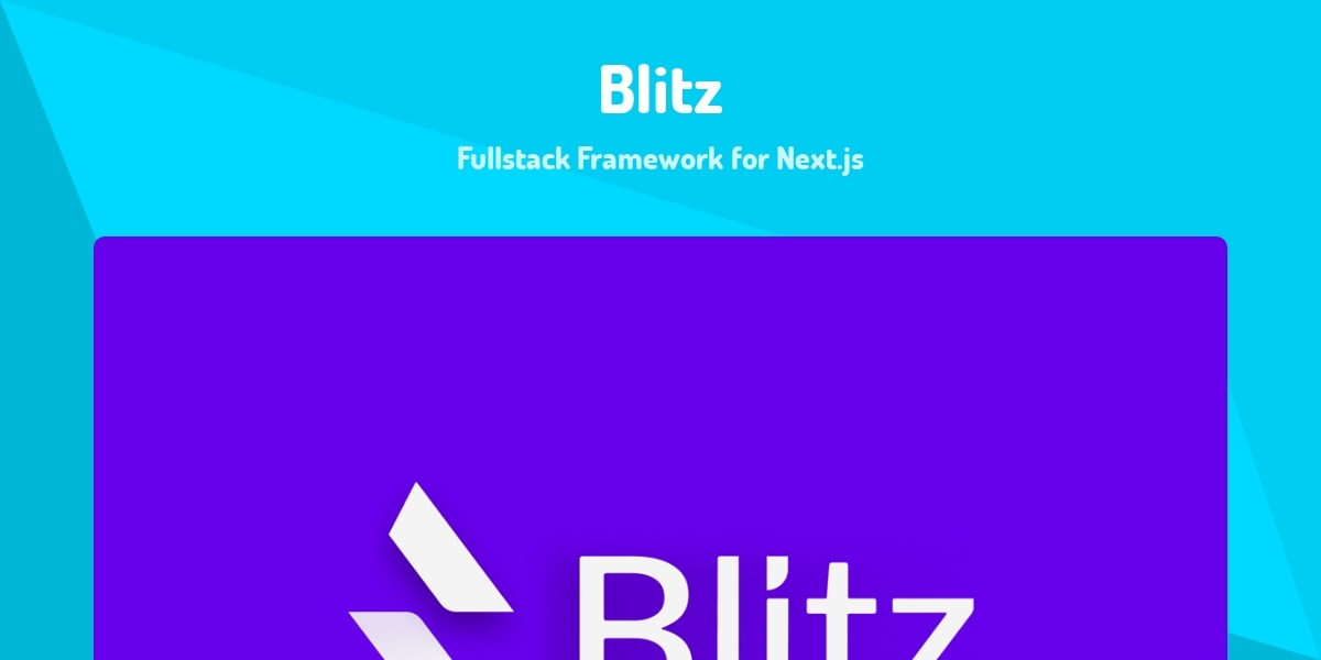 Blitz Fullstack Framework For Nextjs Made With Reactjs