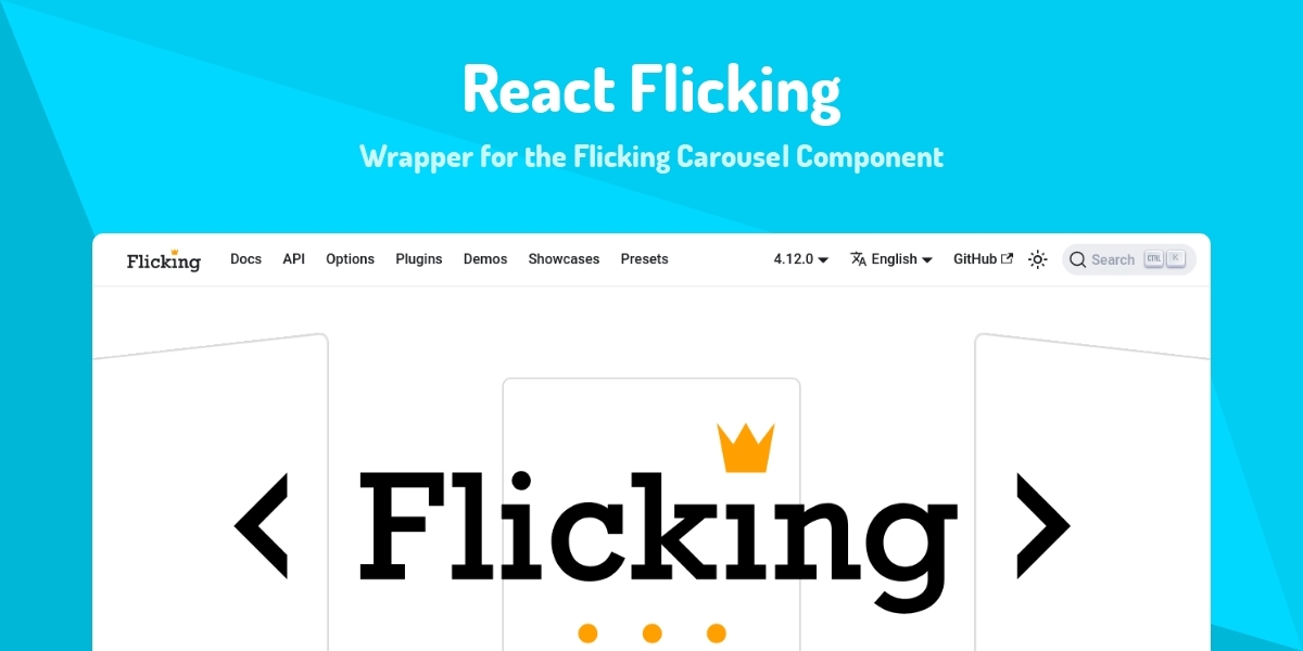 React Flicking - Wrapper for the Flicking Carousel Component - Made with React.js
