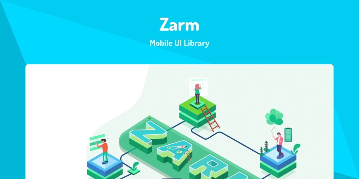 Zarm - Mobile UI Library - Made with React.js