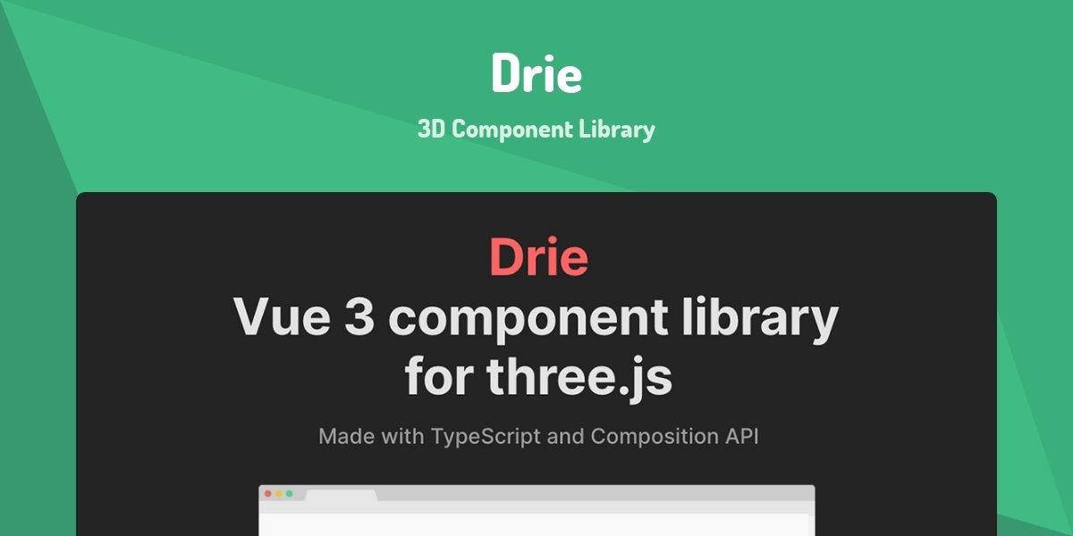 Drie - 3D Component Library - Made with Vue.js