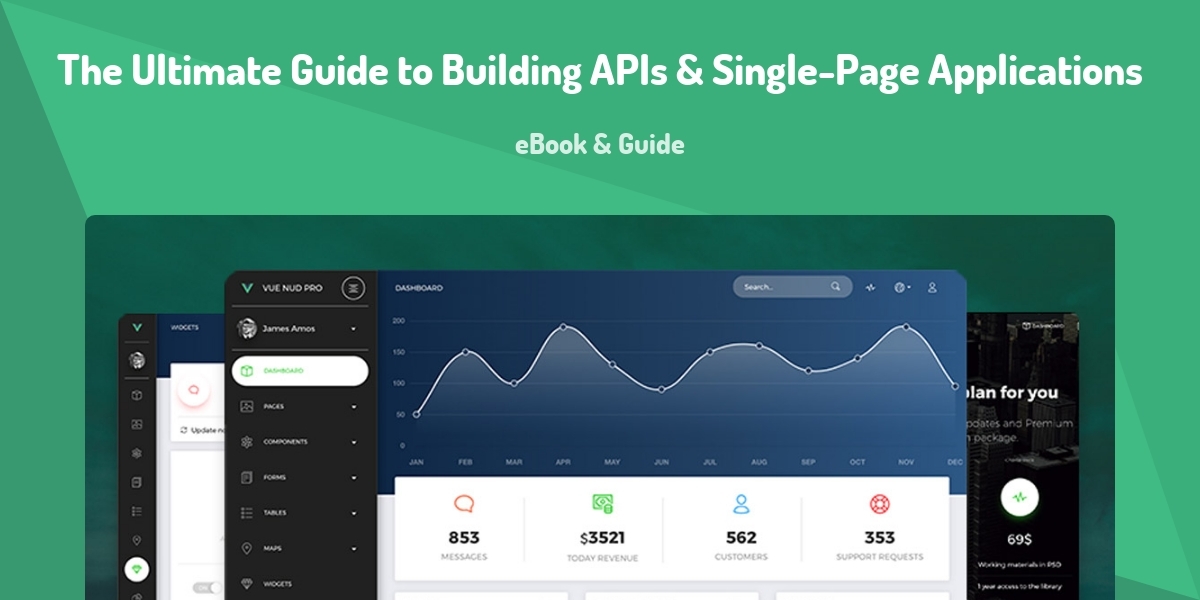 The Ultimate Guide to Building APIs & Single-Page Applications - eBook ...