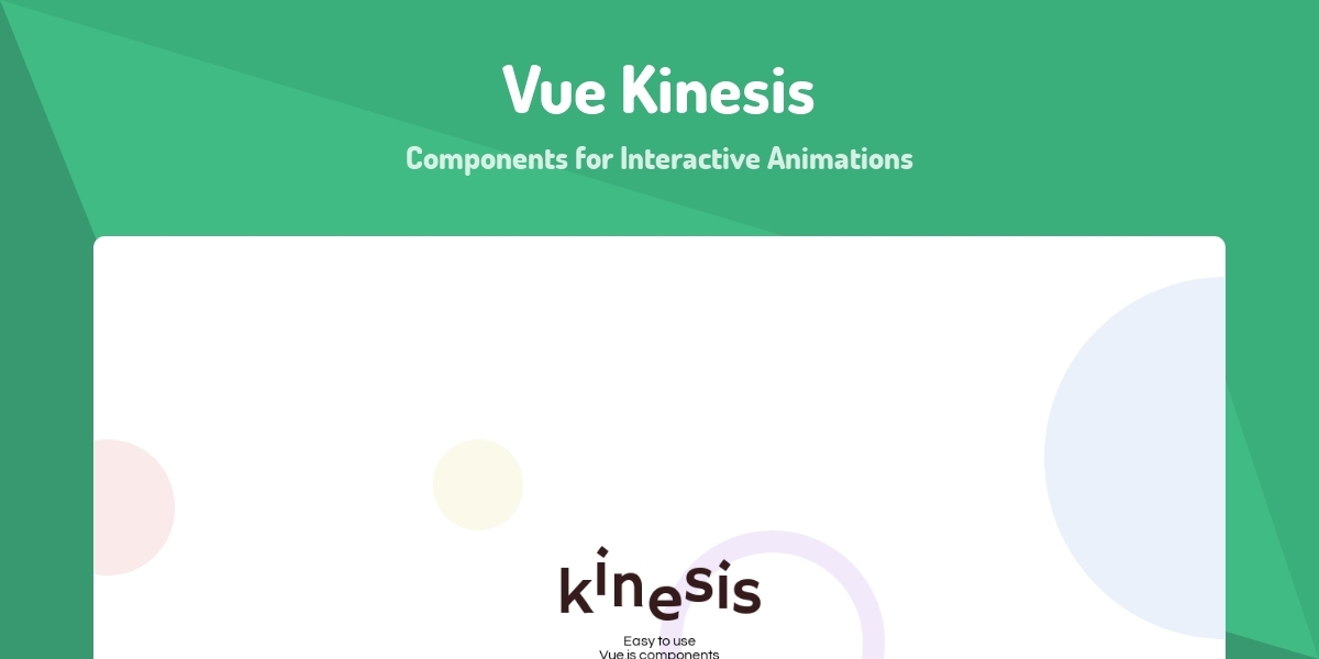 Vue Kinesis - Components for Interactive Animations - Made with Vue.js