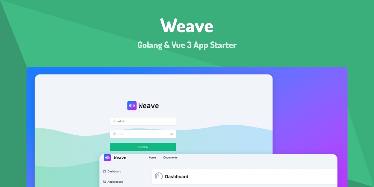 Weave - Golang & Vue 3 App Starter - Made with Vue.js